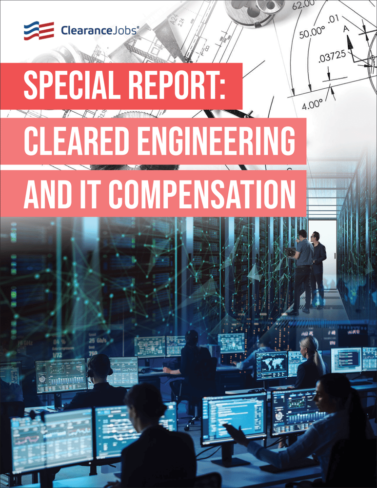 Special Report: Cleared Engineering and IT Compensation