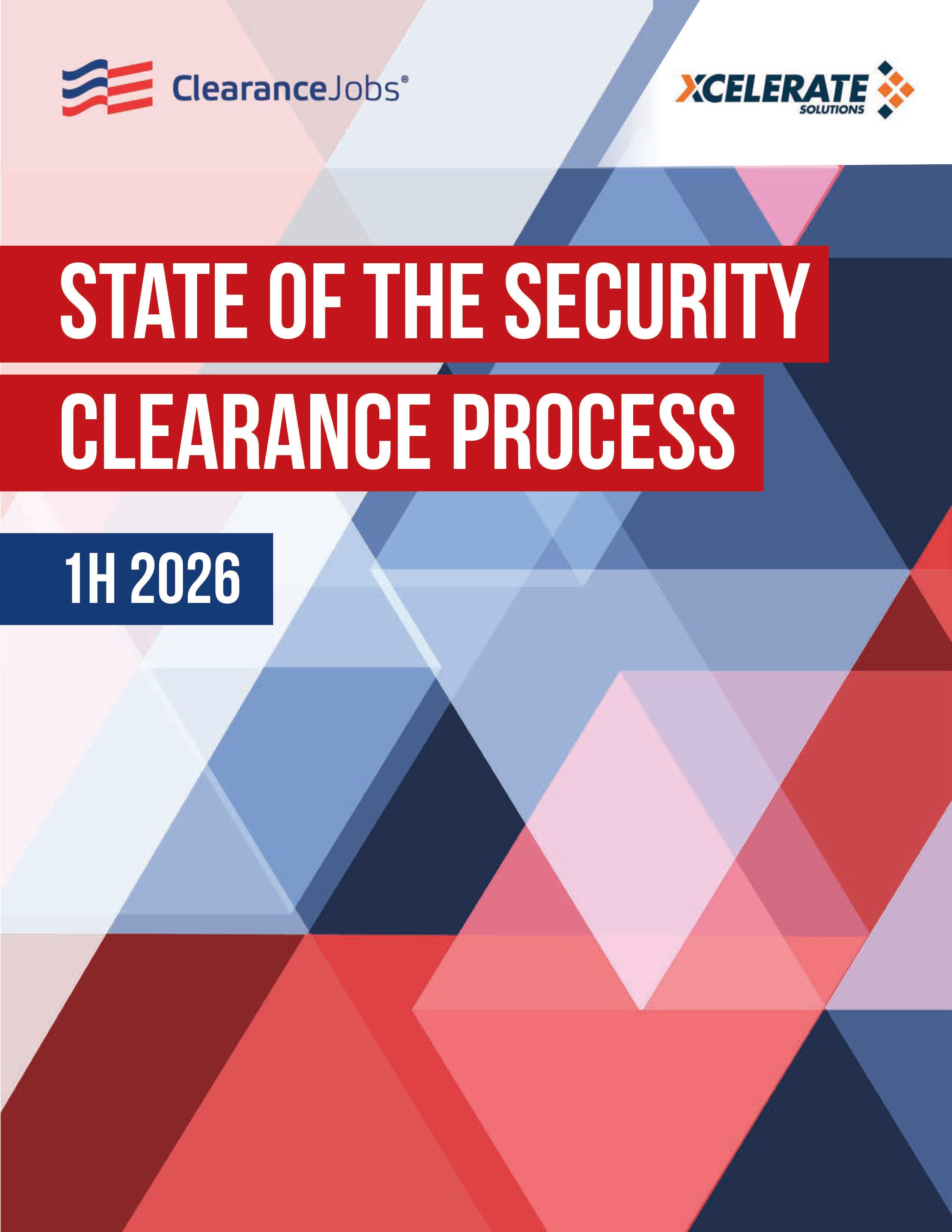 Whitepaper: State of the Security Clearance Process 1H 2026